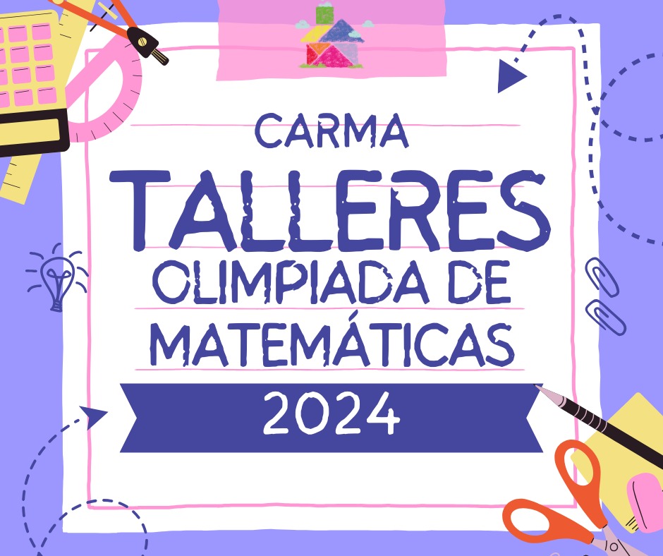 Carma: Centro de Alto Rendimiento en Matemáticas